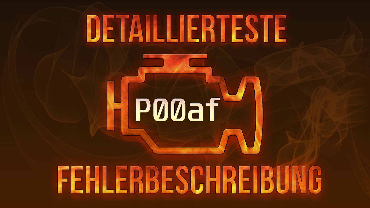 P00af detaillierteste Fehlerbeschreibung - YouTube