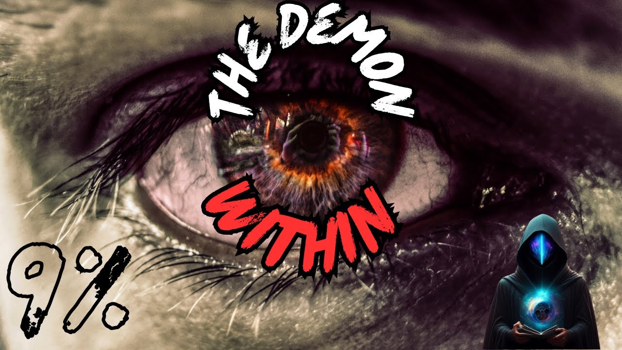 The demons within - YouTube