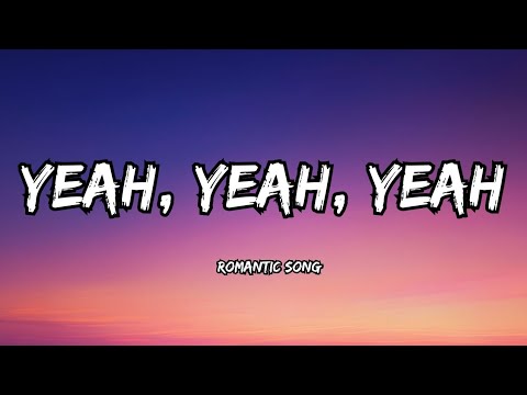 Yeah, Yeah, Yeah 💃 (Lyrics Video) | Feel-Good Romantic Pop Song 🎶 | New ...
