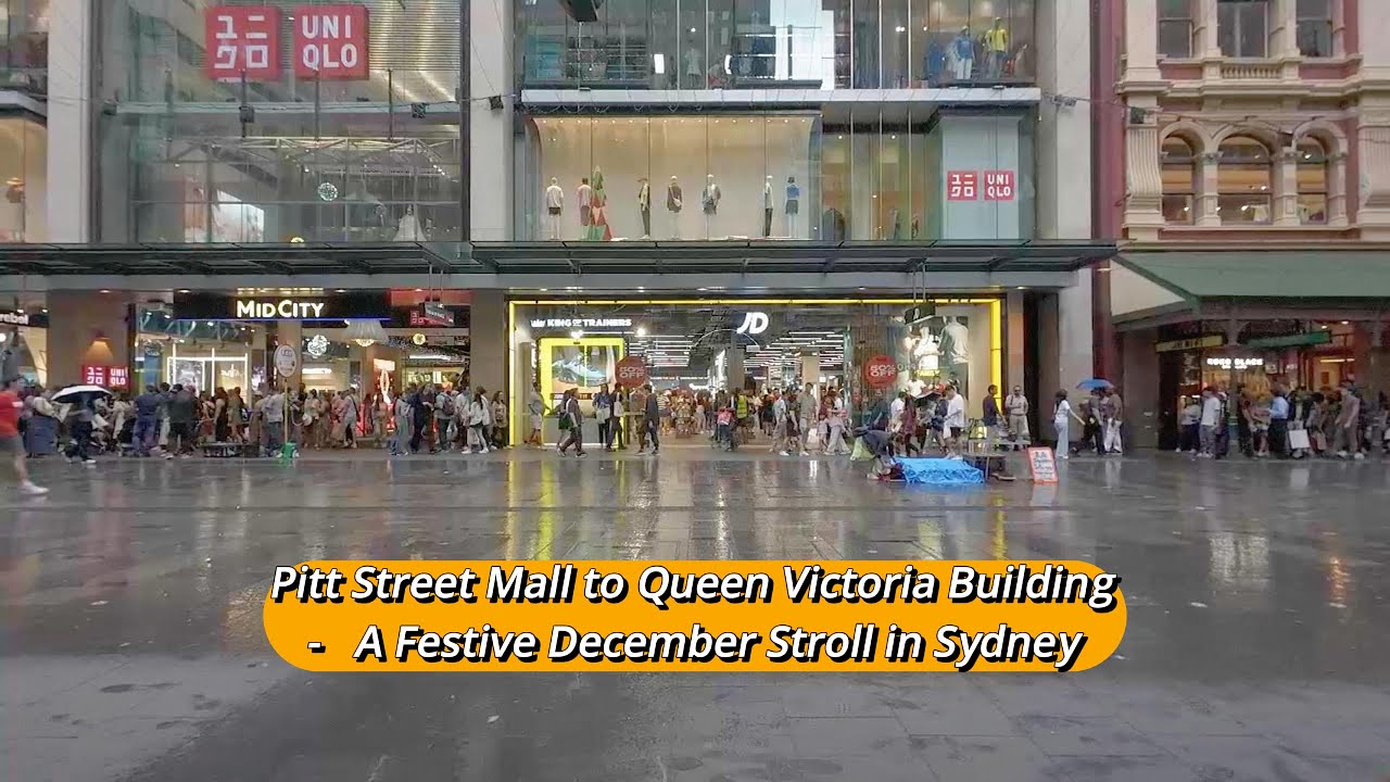 Pitt Street Mall to Queen Victoria Building | A Festive December Stroll ...