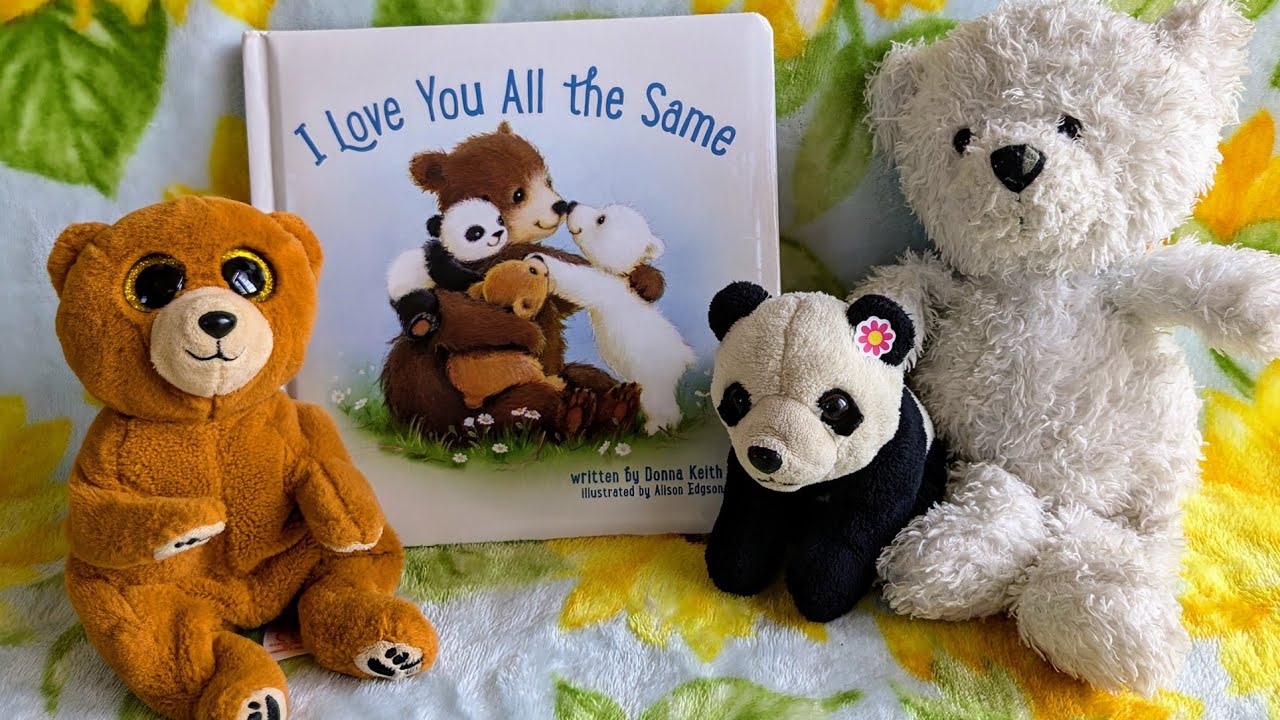 I Love You All the Same by Donna Keith | Kids Book Read Aloud - YouTube