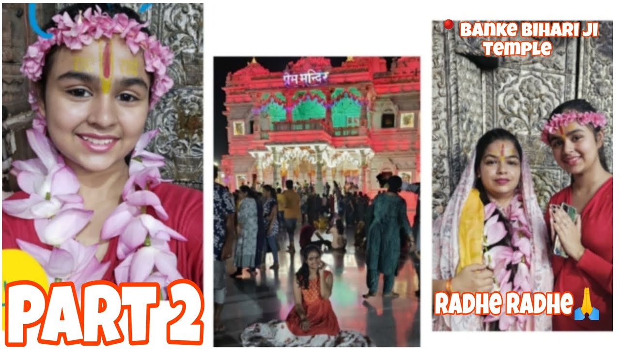 Prem Mandir and Banke Bihari Ji Temple🙏 | Part 2 | Darshani Bairagi ...