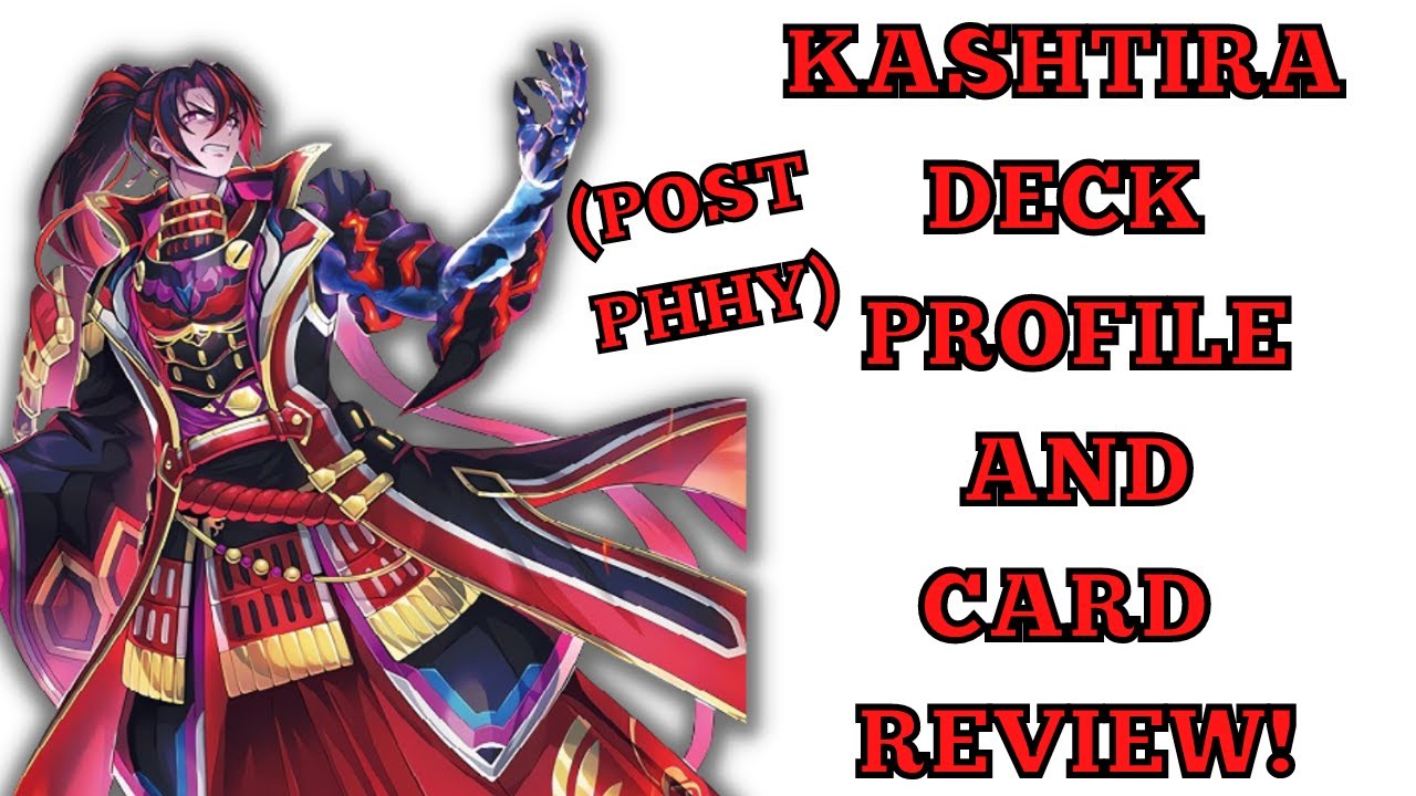 KASHTIRA DECK PROFILE AND CARD REVIEW! (POST PHHY) NEXT BEST DECK ...