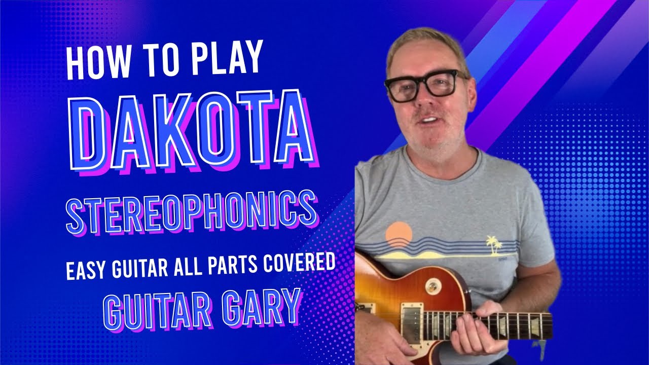 Dakota - Stereophonics guitar lesson - YouTube