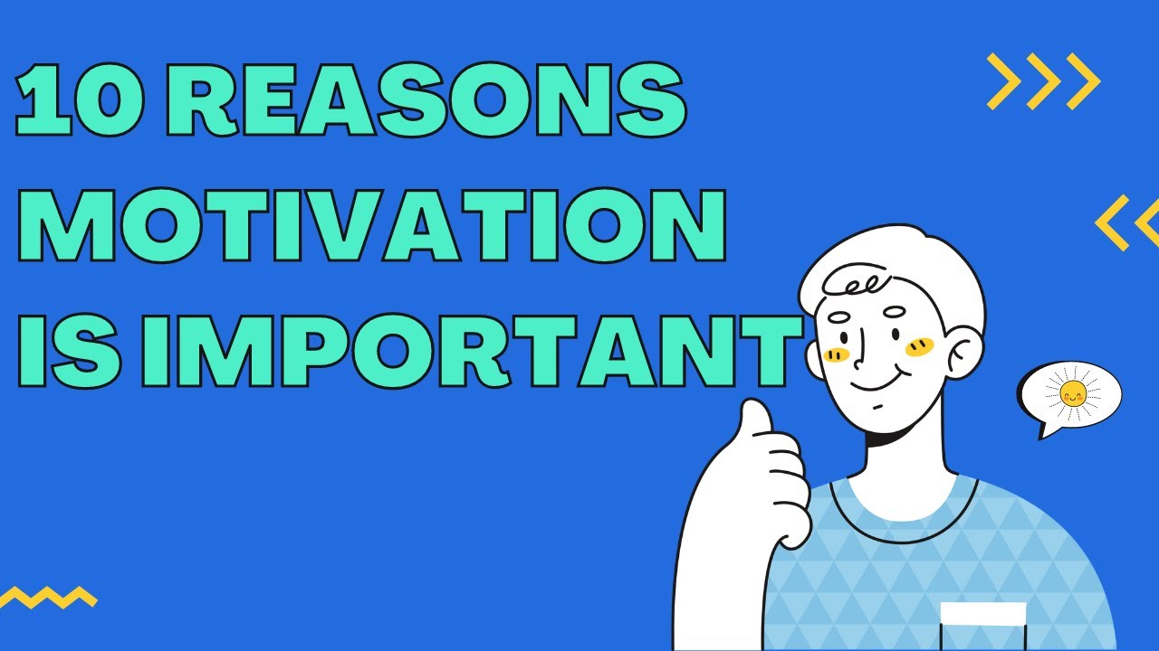 "10 Reasons Motivation Is Important" #Motivation, #Inspire, #Shorts, # ...