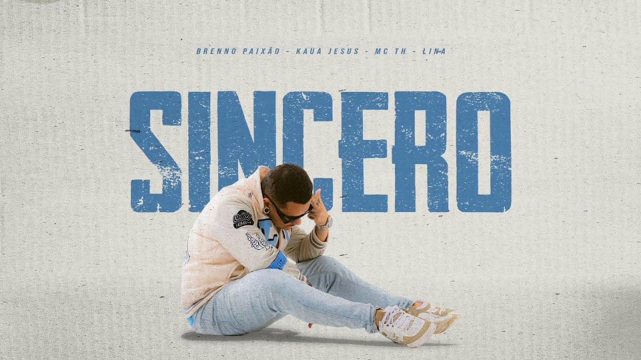Sincero - Brenno Paixão, Kaua Jesus, Mc Th & Mc Lina (Video Clipe ...