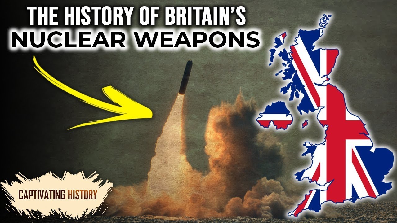 The History of Britain’s Nuclear Weapons Explained - YouTube