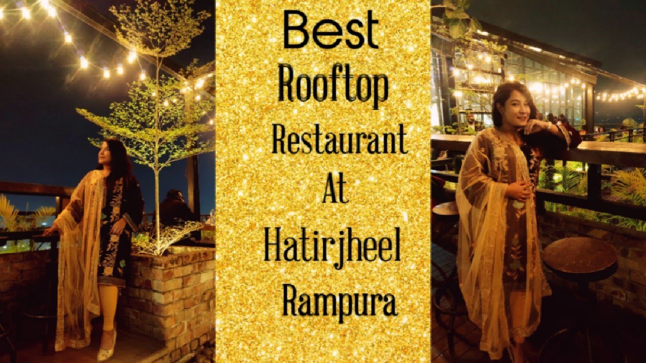 Best rooftop restaurant at Hatirjheel /Rampura|The Wind Lounge| vlog ...