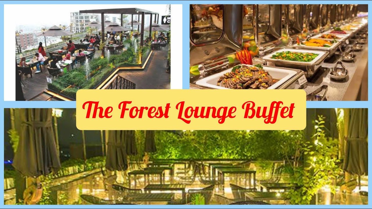 The Forest Lounge || Buffet Dinner At Forest Lounge|| Worth It ?? - YouTube