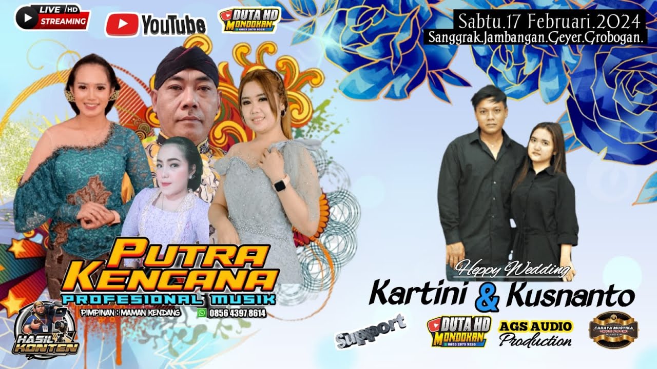 Live PUTRA KENCANA//AGS AUDIO//DUTA HD MONDOKAN//Jambangan,Sanggrak.Geyer,Grobogan 17 - Feb-2024 ...