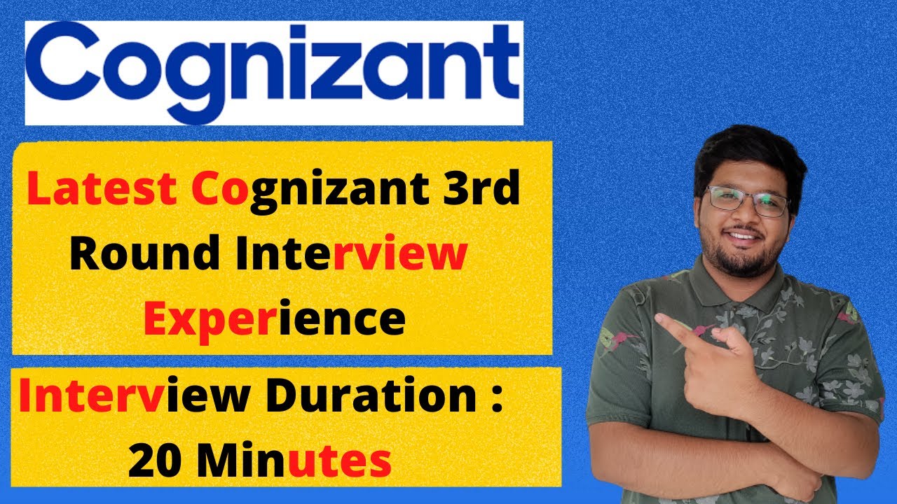 Latest Cognizant 3rd Round Interview Experience All Interview latest-cognizant-3rd-round-interview-experience-all-interview