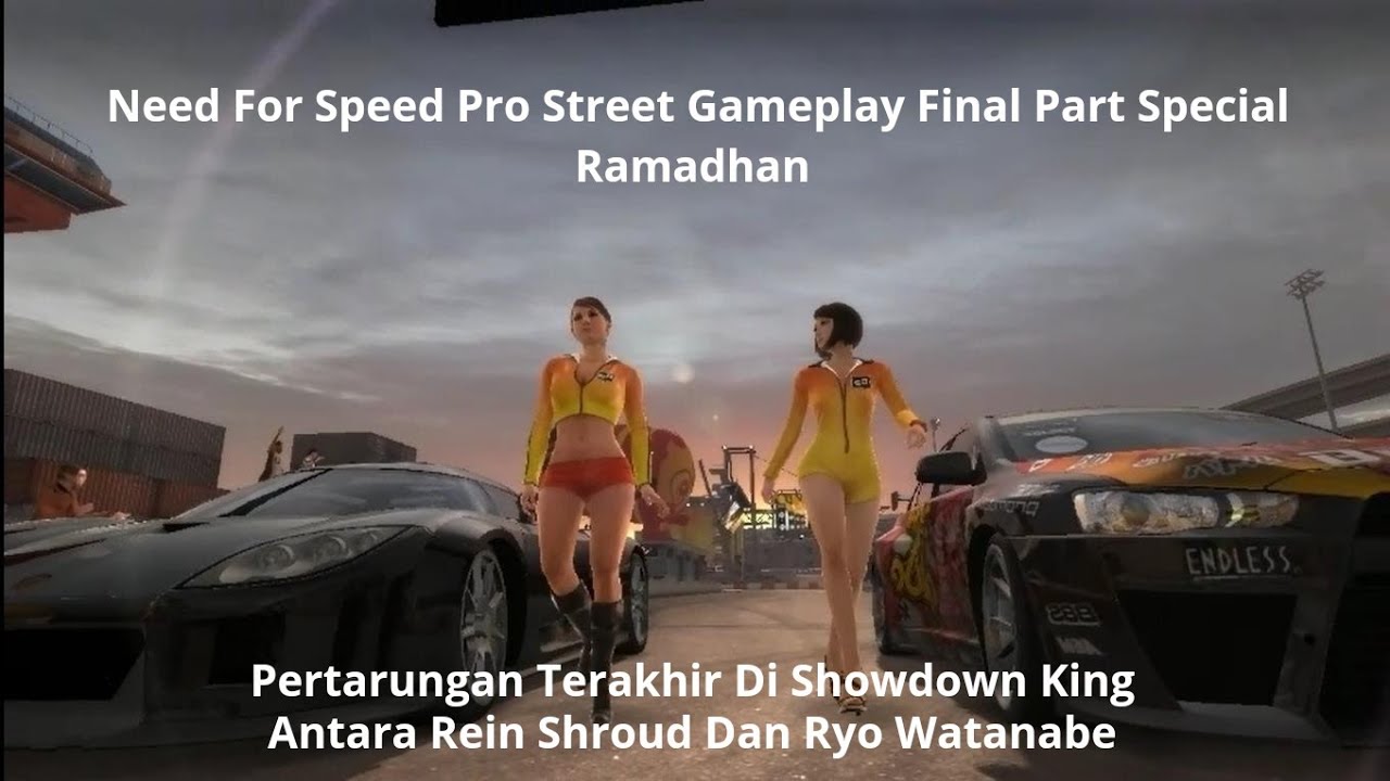 Need For Speed Pro Street Gameplay Part 10 Final Special Ramadhan - YouTube