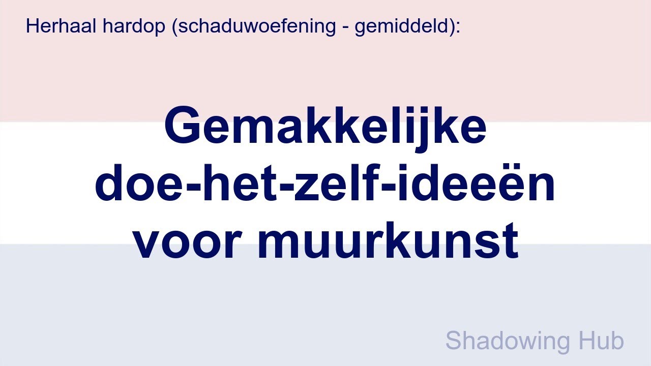 Nederlands - gemiddeld - Gemakkelijke doe-het-zelf-ideeën voor ...