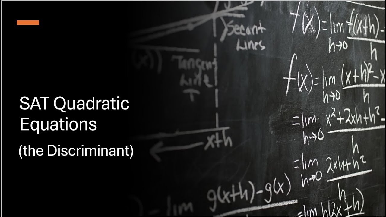 SAT Quadratics (The Discriminant) - YouTube
