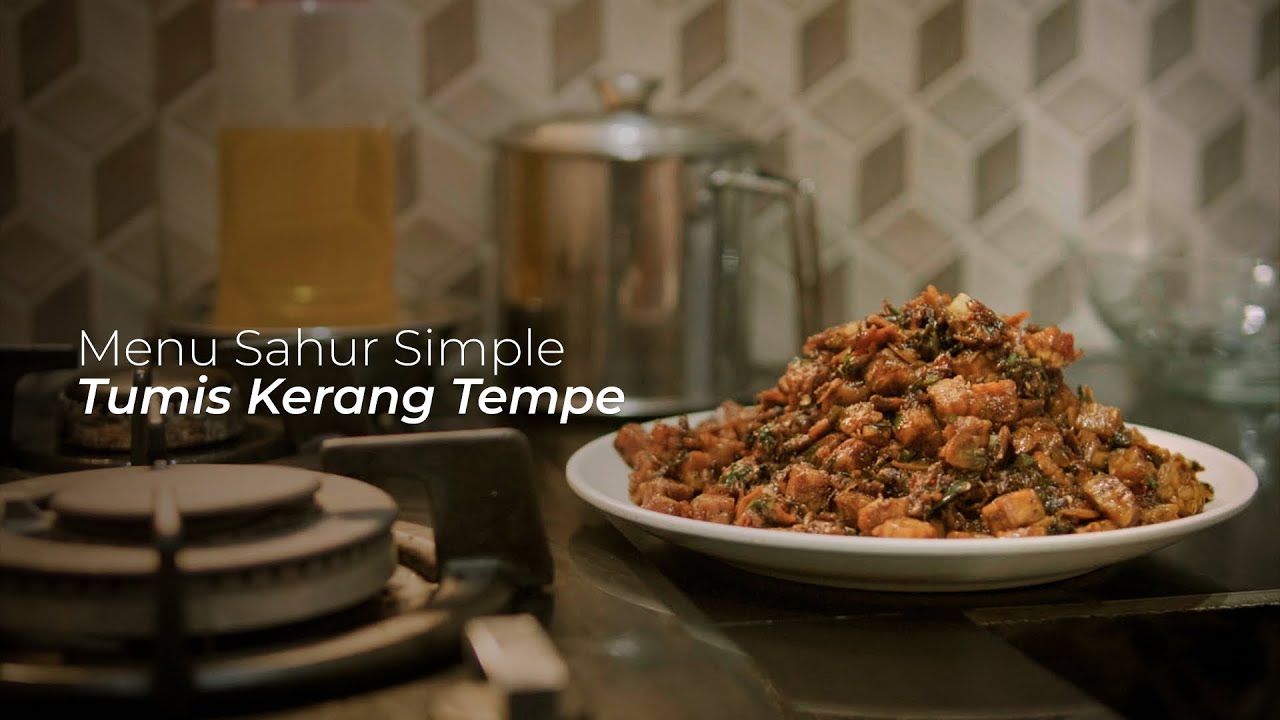 MENU SAHUR SIMPLE - TUMIS KERANG TEMPE - YouTube