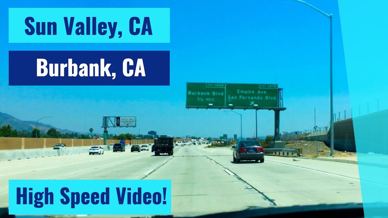 Sun Valley, CA to Burbank, CA - High Speed Driving Video - YouTube