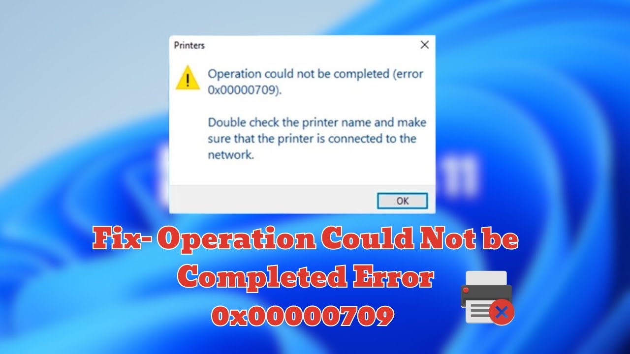 STOP Getting Frustrated with Error 0x00000709 and Try This! - YouTube