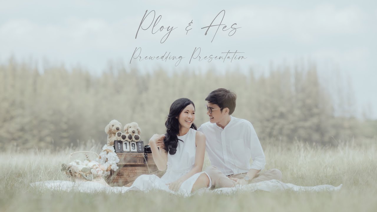 Ploy & Aes Prewedding Presentation - YouTube