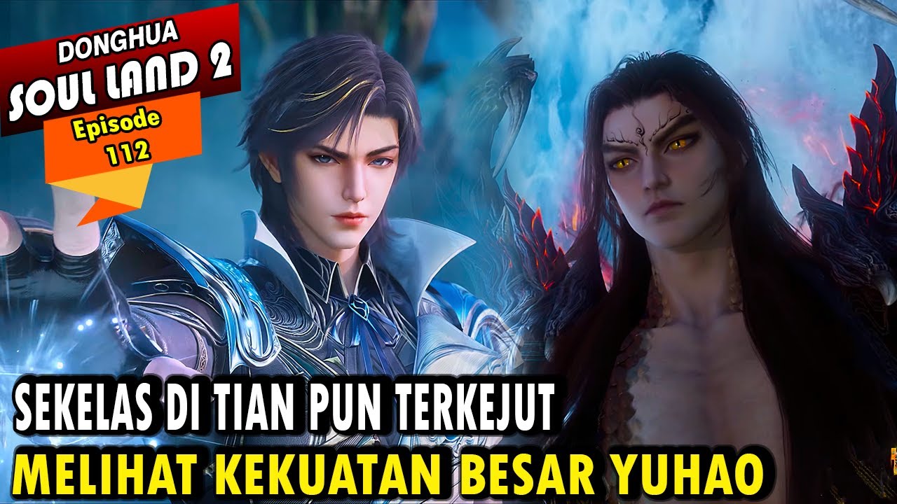 DI TIAN MEMPERLIHATKAN WUJUD MANUSIANYA KEPADA YUHAO - Alur Cerita Soul ...