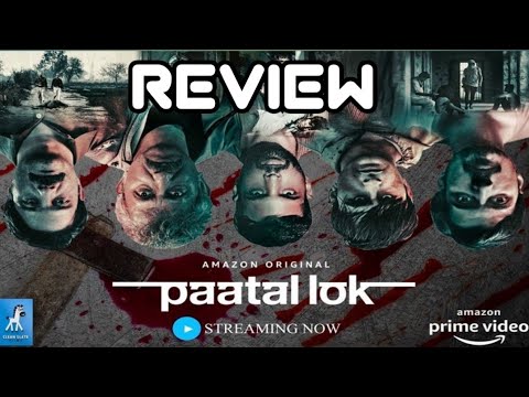 Complete review of patal lok - YouTube