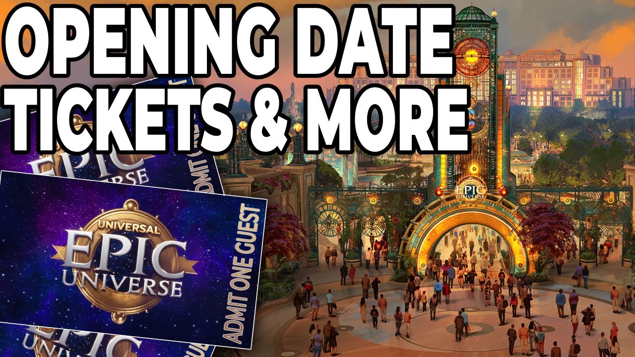 Epic Universe Opening Date, Tickets & More Announced! - YouTube