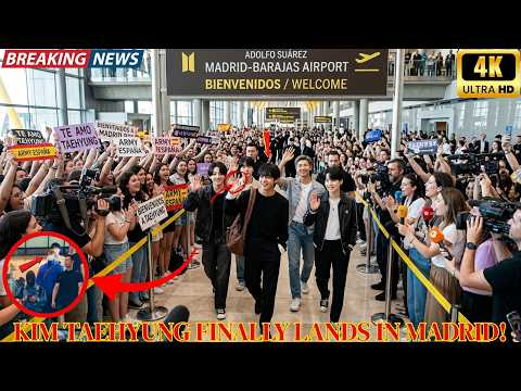 🚨Madrid Airport Explodes! Kim Taehyung Finally Arrives After 18-Hour Flight to Spain!