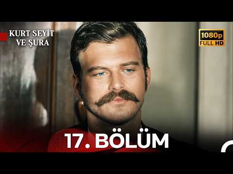Kurt Seyit ve Şura 17. Bölüm - FULL HD