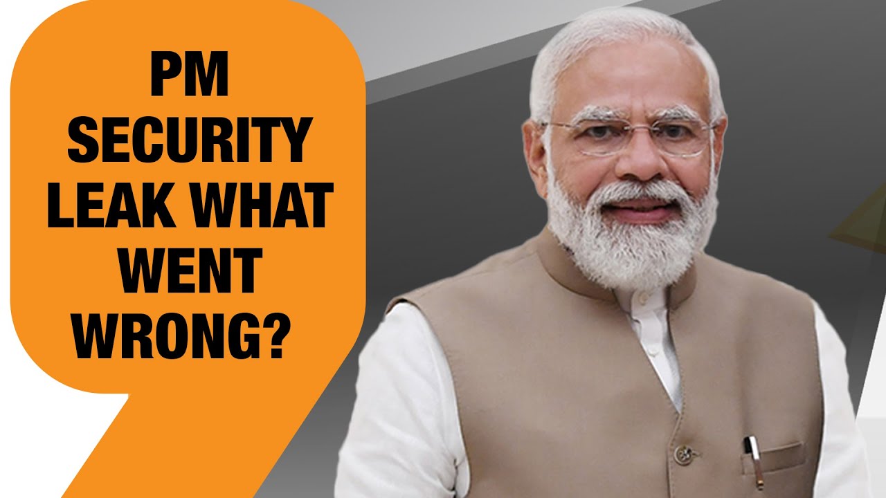 PM Security Leak: What Went Wrong? | Why was PM's Security Details ...