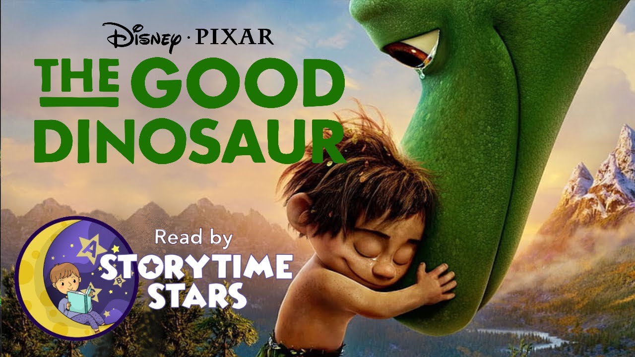 The Good Dinosaur 🦕 Disney Pixar Bedtime Story Book Read Aloud for ...