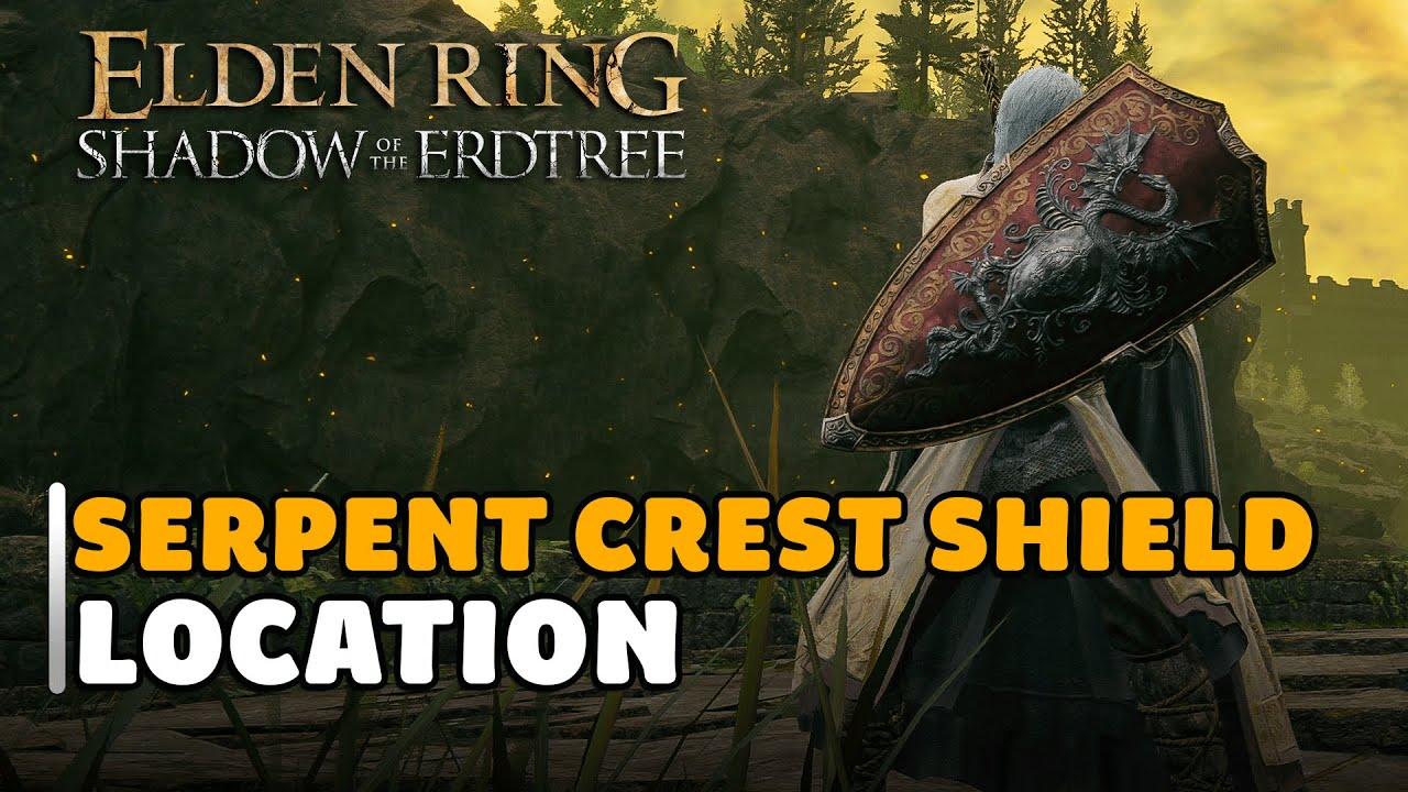 Elden Ring Shadow of the Erdtree DLC: Serpent Crest Shield Location ...