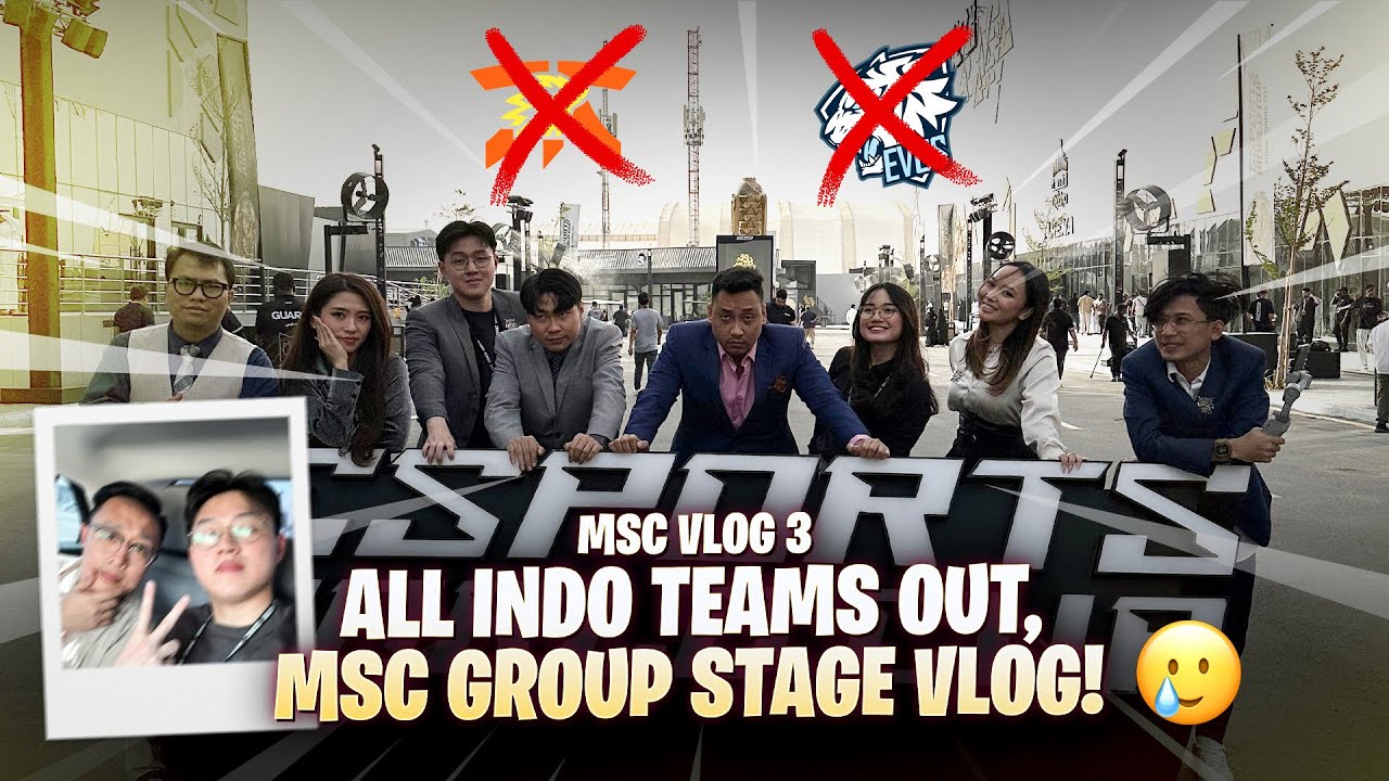 ALL INDO TEAMS OUT 🥲 MSC GROUP STAGE! MSC VLOG 3 - YouTube