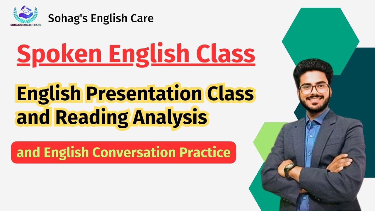 Spoken English Class | How to give a presentation and English Reading ...