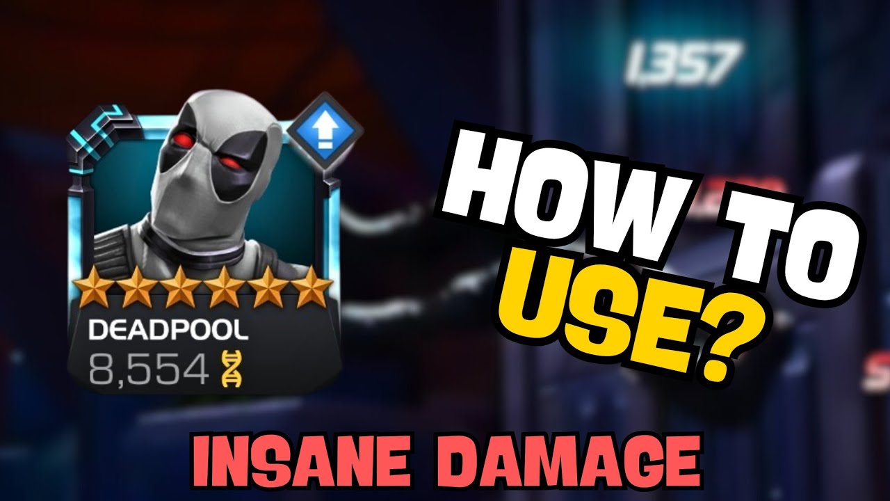 HOW TO USE DEADPOOL (X-FORCE)? - MCOC - YouTube