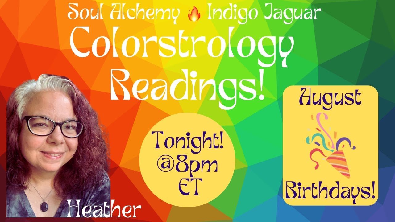 Colorstrology Readings! August Birthdays! - YouTube