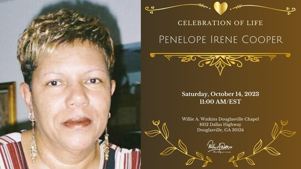 Celebration of Life for Penelope Irene Cooper - YouTube