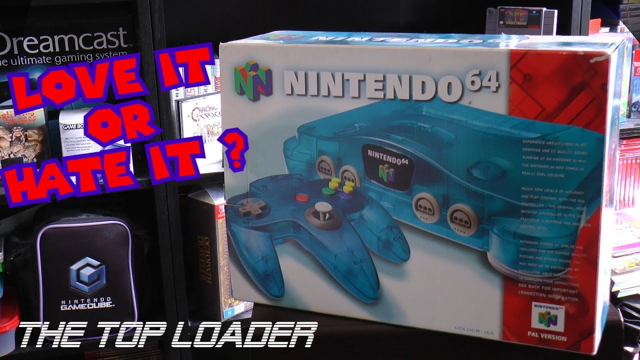 The N64 - Do you LOVE it or HATE it? Here is My Opinion, What's Yours ...