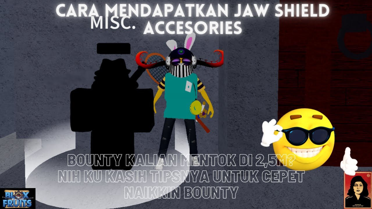 CARA MENDAPATKAN RARE JAW SHIELD ACCESORIES DAN CARA MENAIKKAN BOUNTY ...