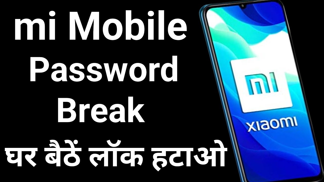 How to Break Mi Lock | 100% Remove Forgot Password on all Mi Mobile ...