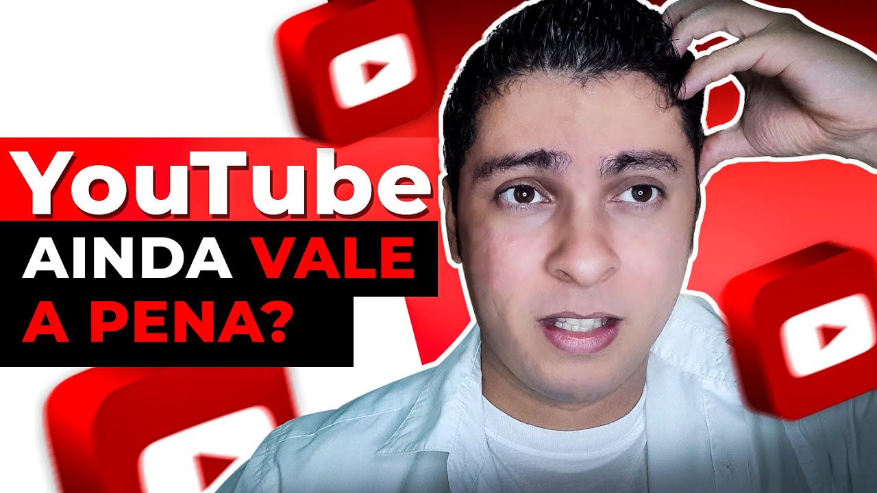Vale A Pena Criar Um Canal No Youtube Em 2022 [conheça A Verdade Nua