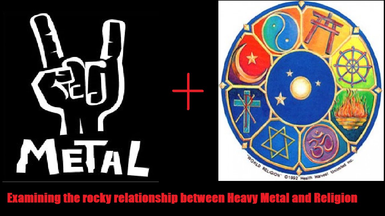 Heavy Metal and Religion - Exploring the Relationship Between Supposed ...