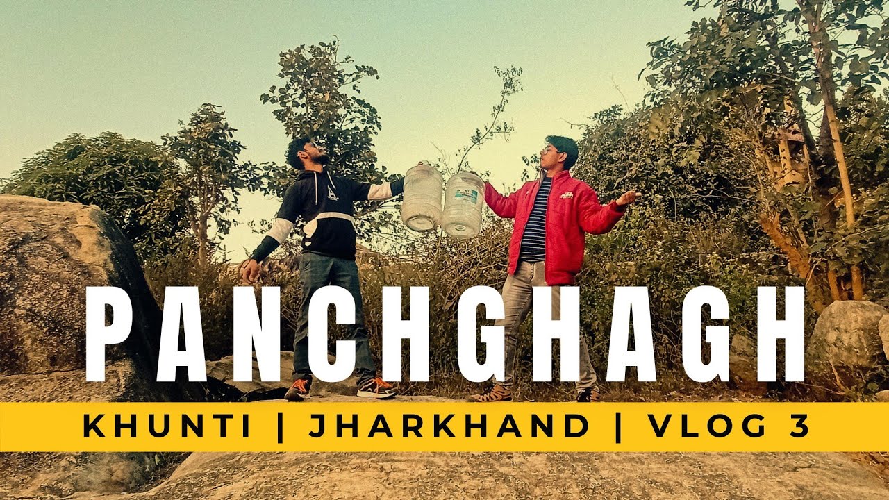 Panchghagh Falls | Khunti | Ranchi | Jharkhand | 2021 | Vlog 3 - YouTube