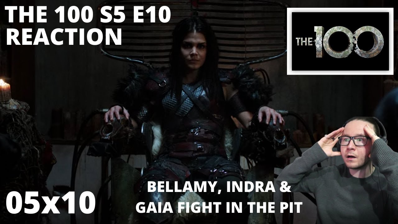 THE 100 S5 E10 THE WARRIORS WILL REACTION 5x10 OCTAVIA FORCES WONKRU TO ...