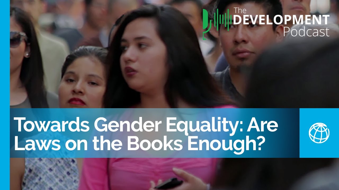 The Journey Towards Gender Equality: Are Laws on the Books Enough? 🎙️ ...