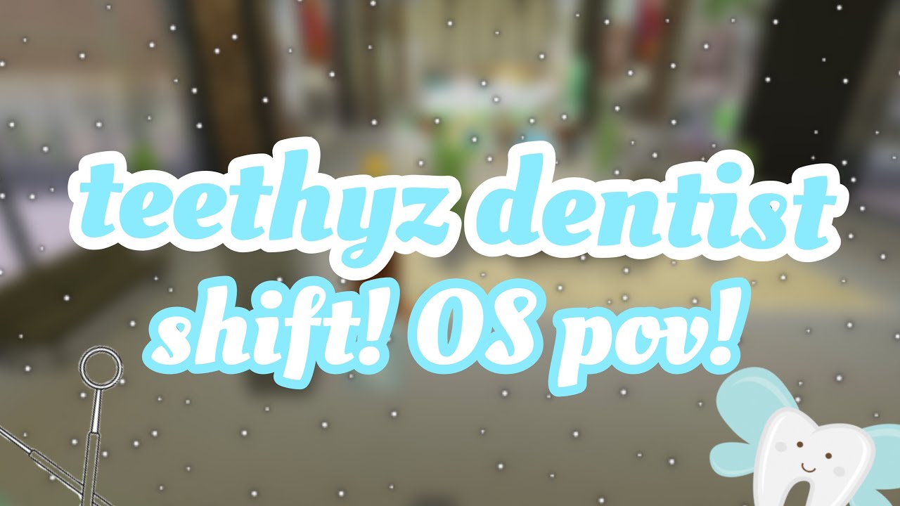 Teethyz Dentist Shift | #6 | { Oral Surgeon POV } { ROBLOX } - YouTube