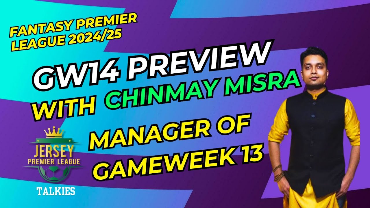 FPL GW 14 Preview with JPL MOTW & Rank 4th in JPL- Chinmay Misra #FPL #JPL #fplcommunity # ...