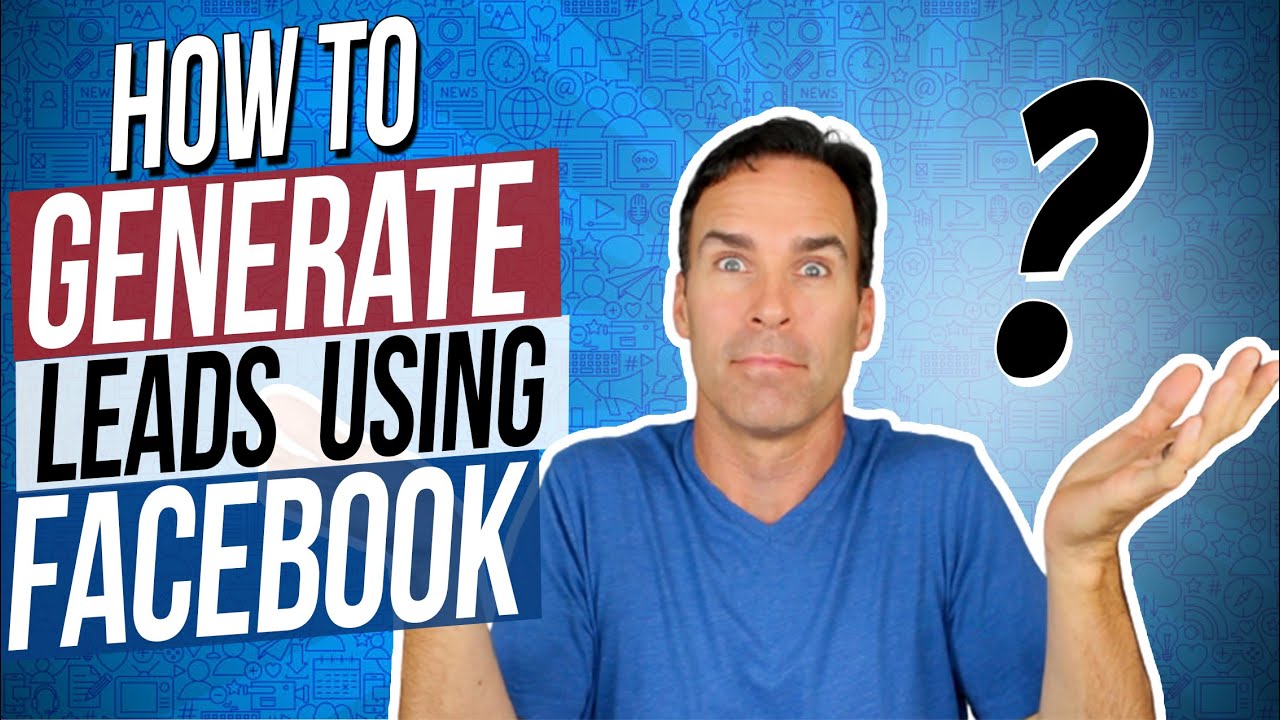 How to Generate Leads from Facebook in 5 Simple Steps - YouTube
