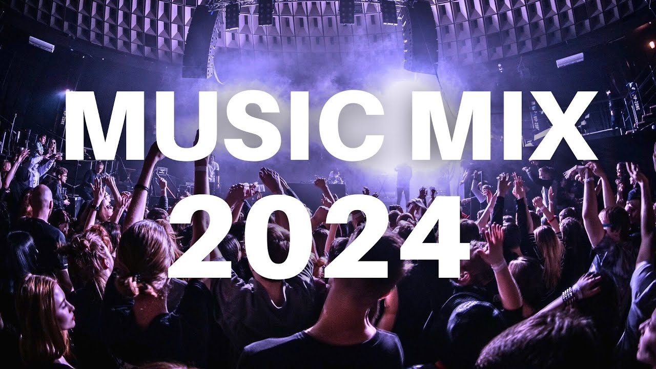 CLUB MUSIC MIX 2024 - Mashups & Remixes of Popular Songs 2024 | DJ ...