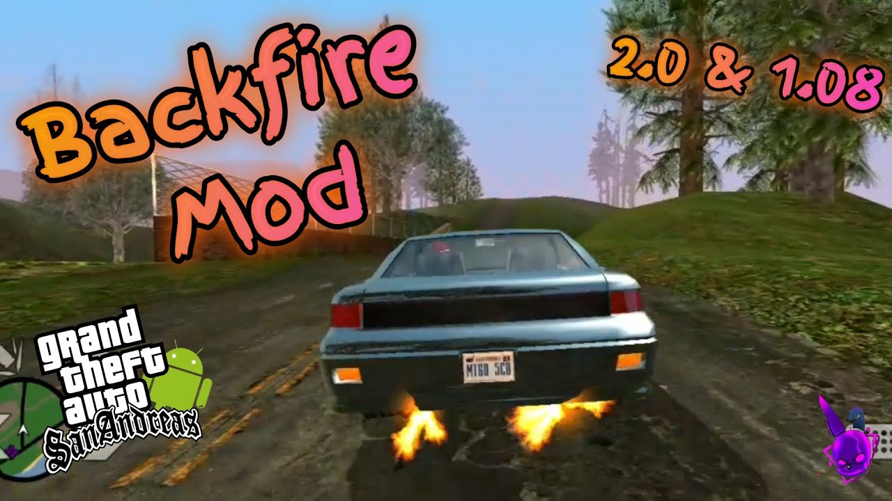 Backfire/Fuego en el escape Para Gta Sa Android 1.08 & 2.0 - YouTube
