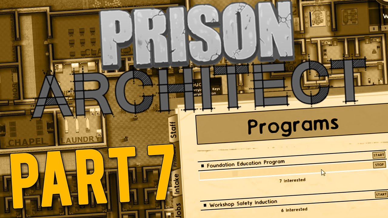 Prison Architect Part 7 - SCHOOL PROGRAMS - Let's Play Prison Architect ...