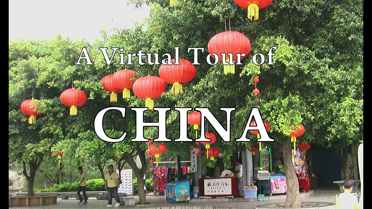 A Virtual Tour of China - YouTube